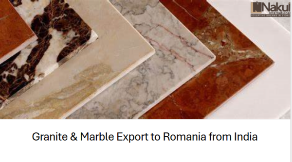 Granite & Marble Export to Romania from India | Nakul International